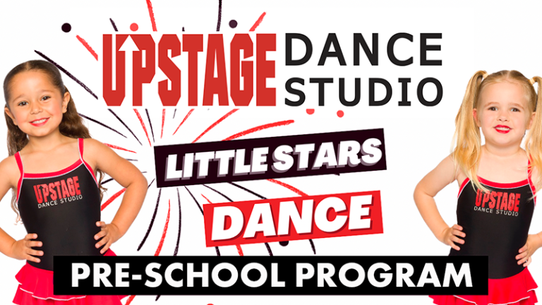 Little Stars PreSchool * Upstage Dance Studio